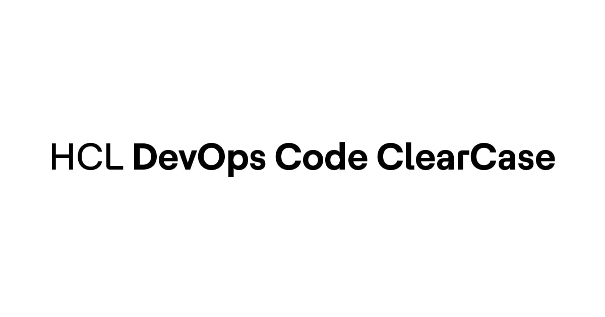 HCL DevOps Code ClearCase for GCP - Version Control Made Simple